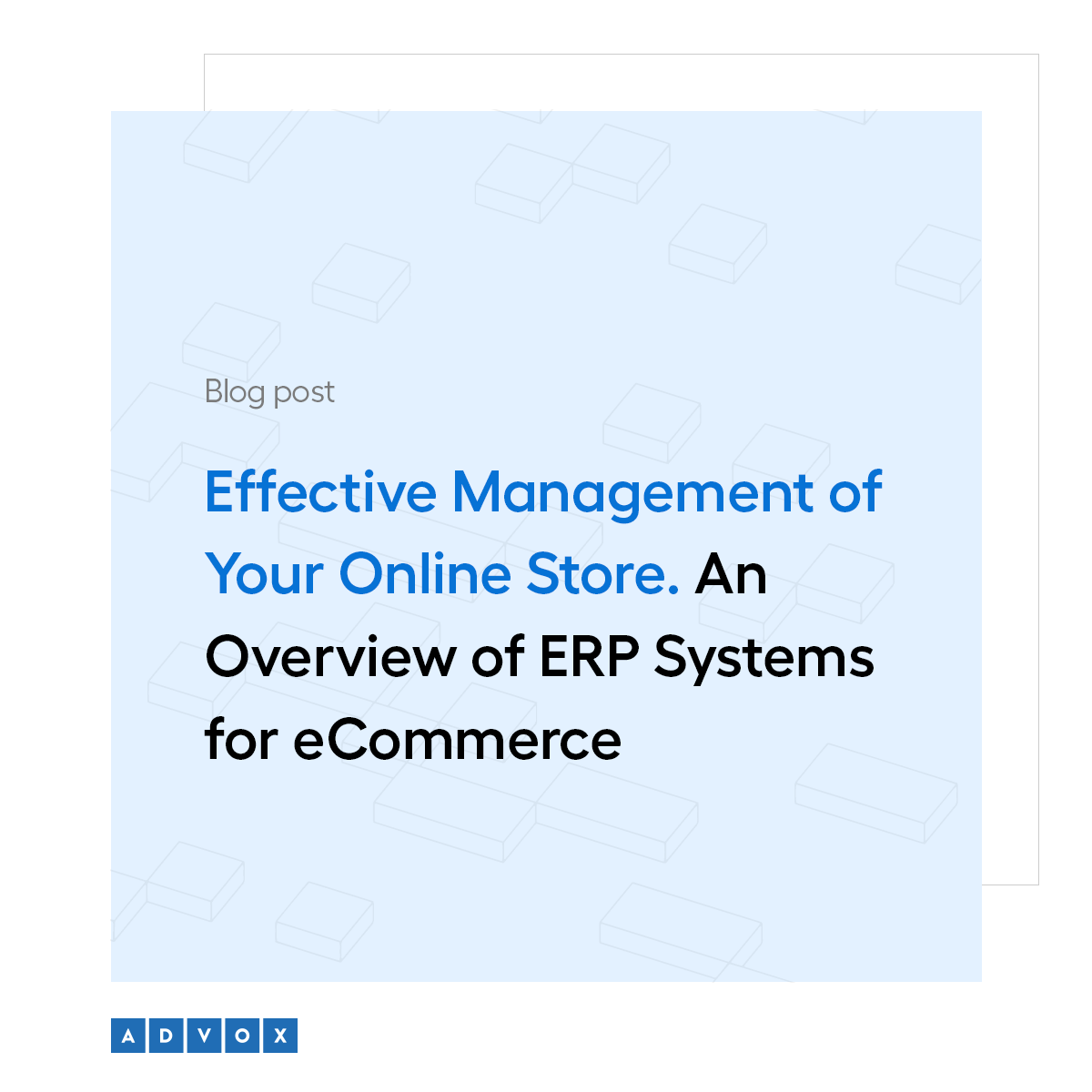 Effective Management of Your Online Store. An Overview of ERP Systems ...