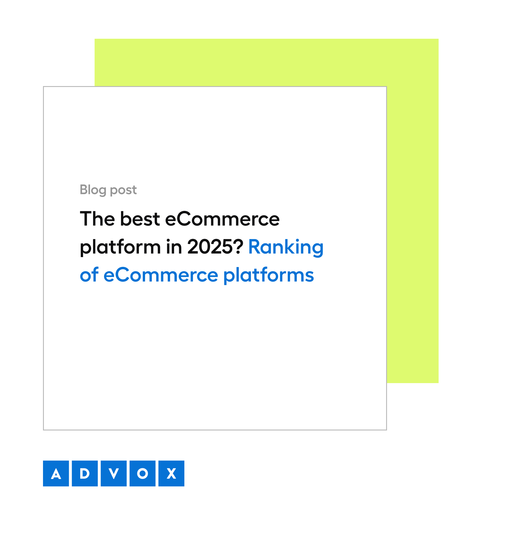 The best eCommerce platform in 2025? Ranking of eCommerce platforms | Advox Studio