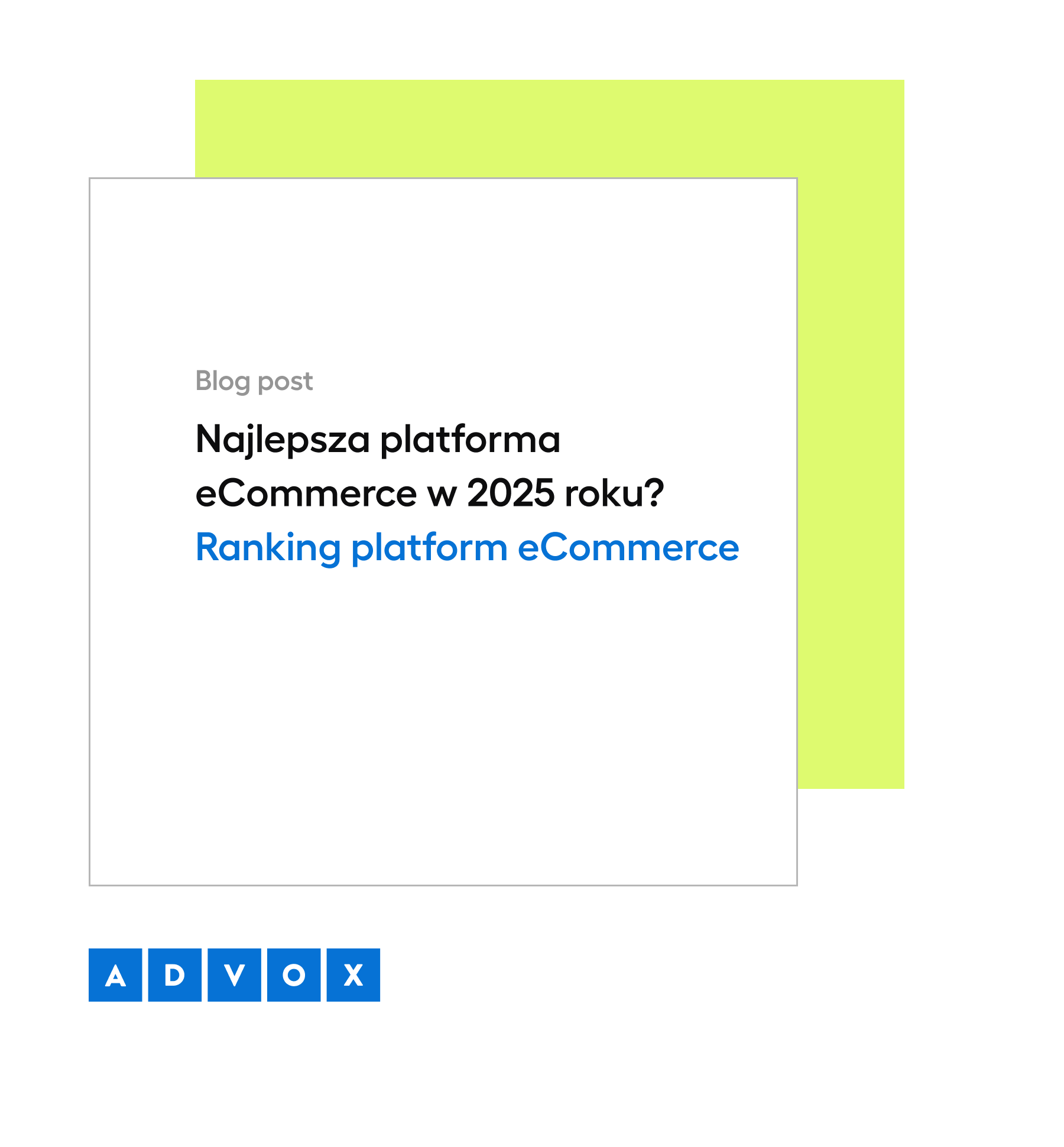 Najlepsza platforma eCommerce w 2025 roku? Ranking platform eCommerce | Advox Studio