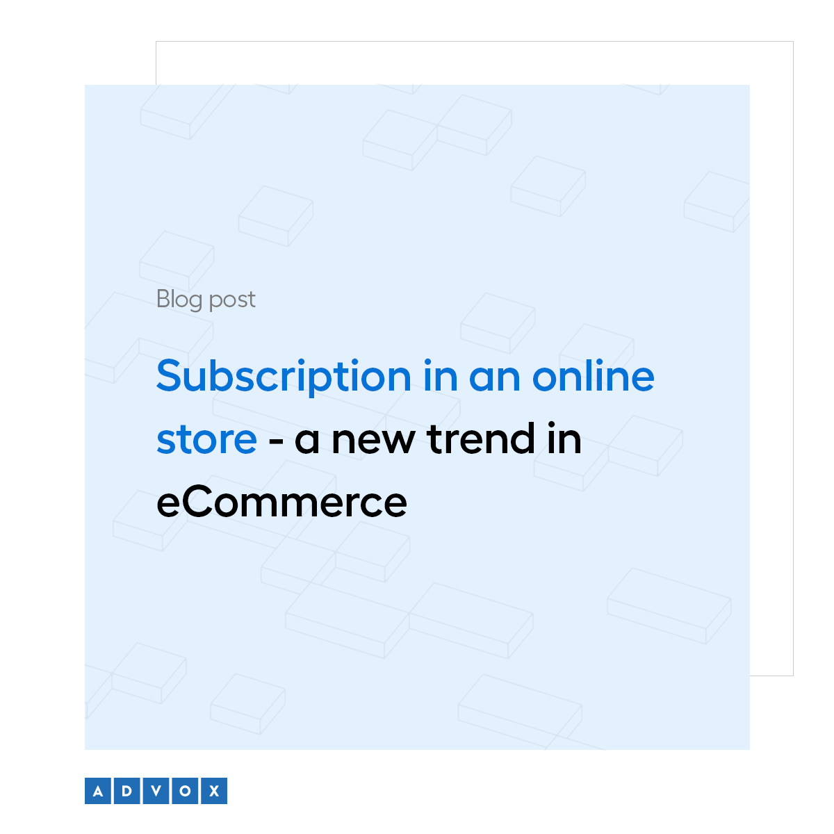 Subscription in an online store - a new trend in eCommerce | Advox Studio
