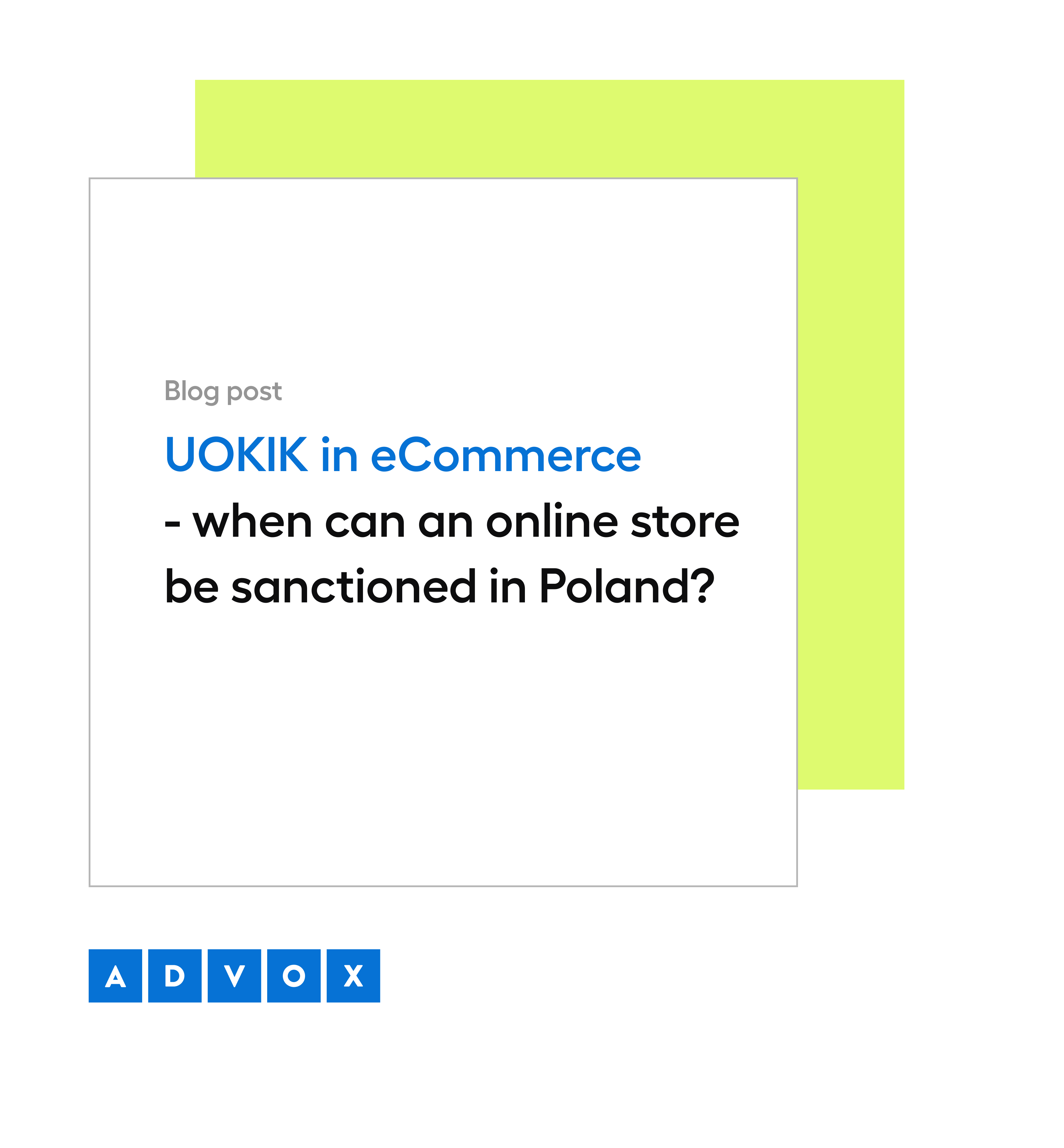 UOKIK in eCommerce - when can an online store be sanctioned in Poland ...