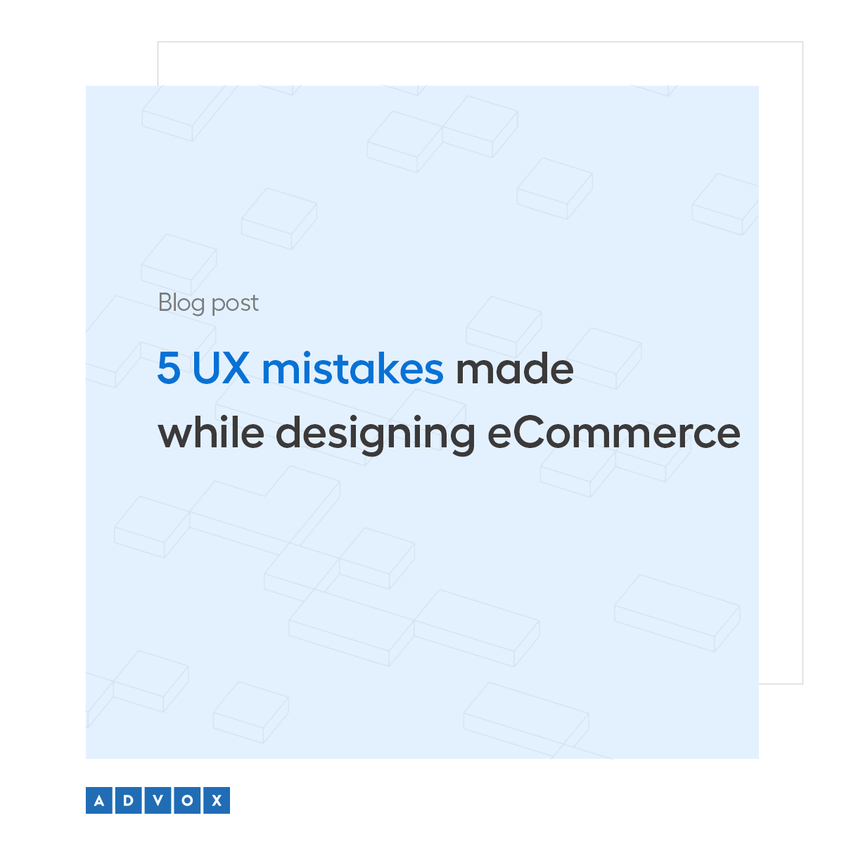 5 UX mistakes made while designing eCommerce | Advox Studio