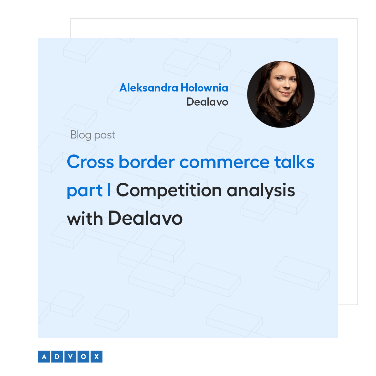 Cross border commerce talks part I Competition analysis with Dealavo ...